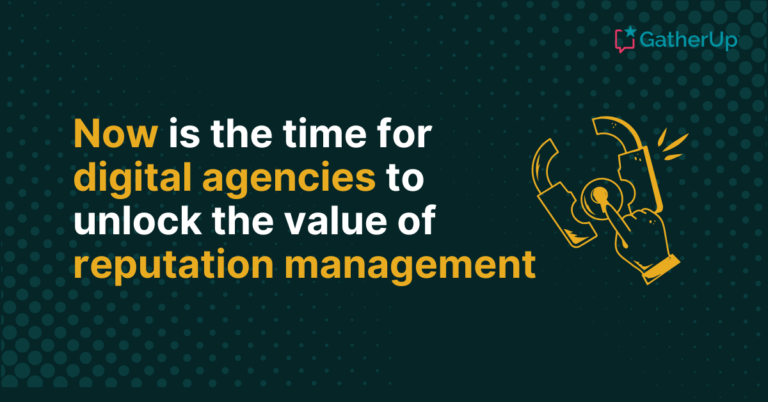 Now Is the Time for Digital Agencies to Unlock the Value of Reputation ...